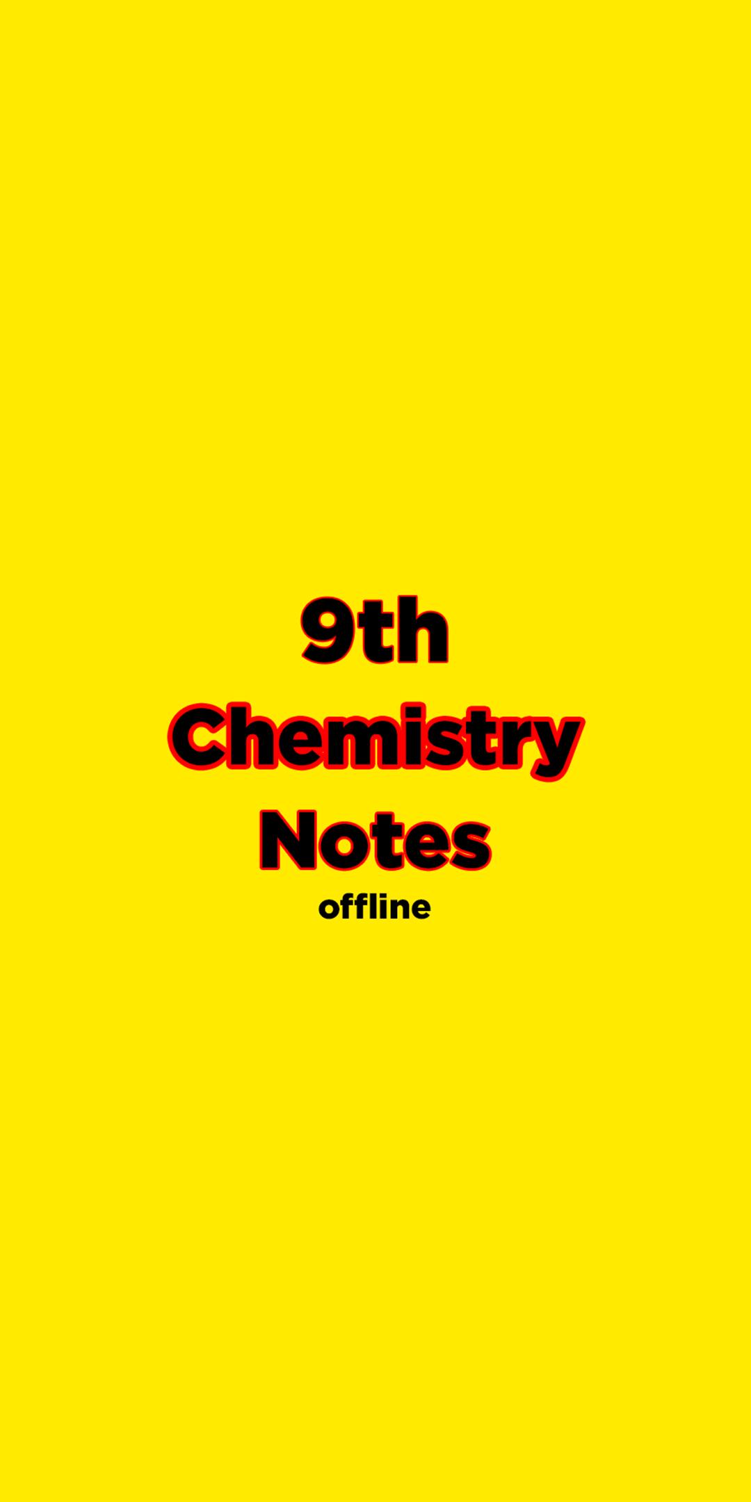 9th class Chemistry notes APK Download for Android - Latest Version 9th class Chemistry notes APK Download for Android - Latest Version