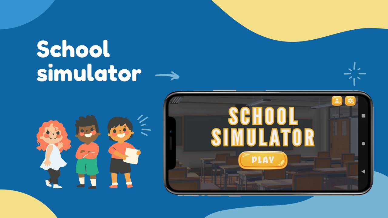 School Simulator APK Download for Android - Latest Version