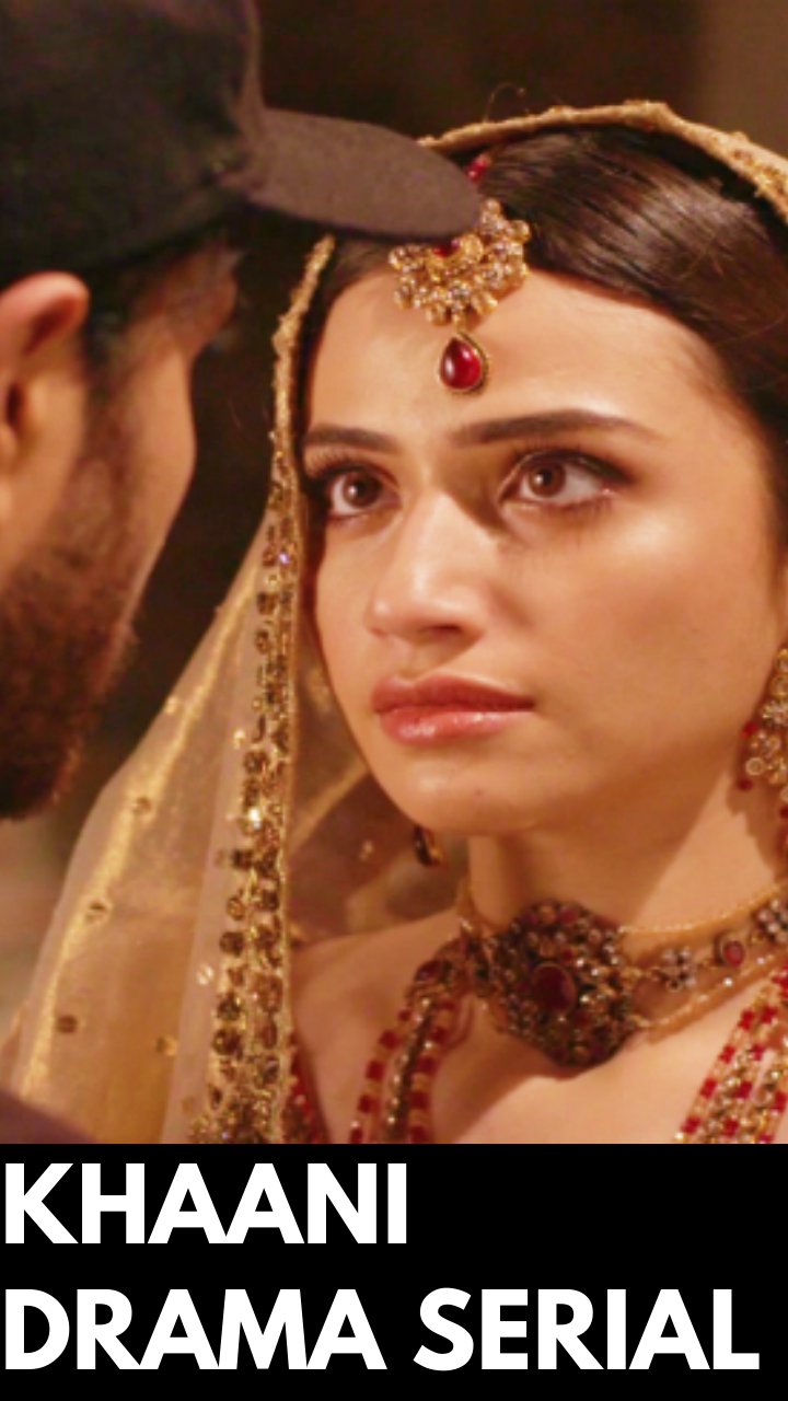 Khaani Drama Serial All Episodes HD Studio APK for Android Download