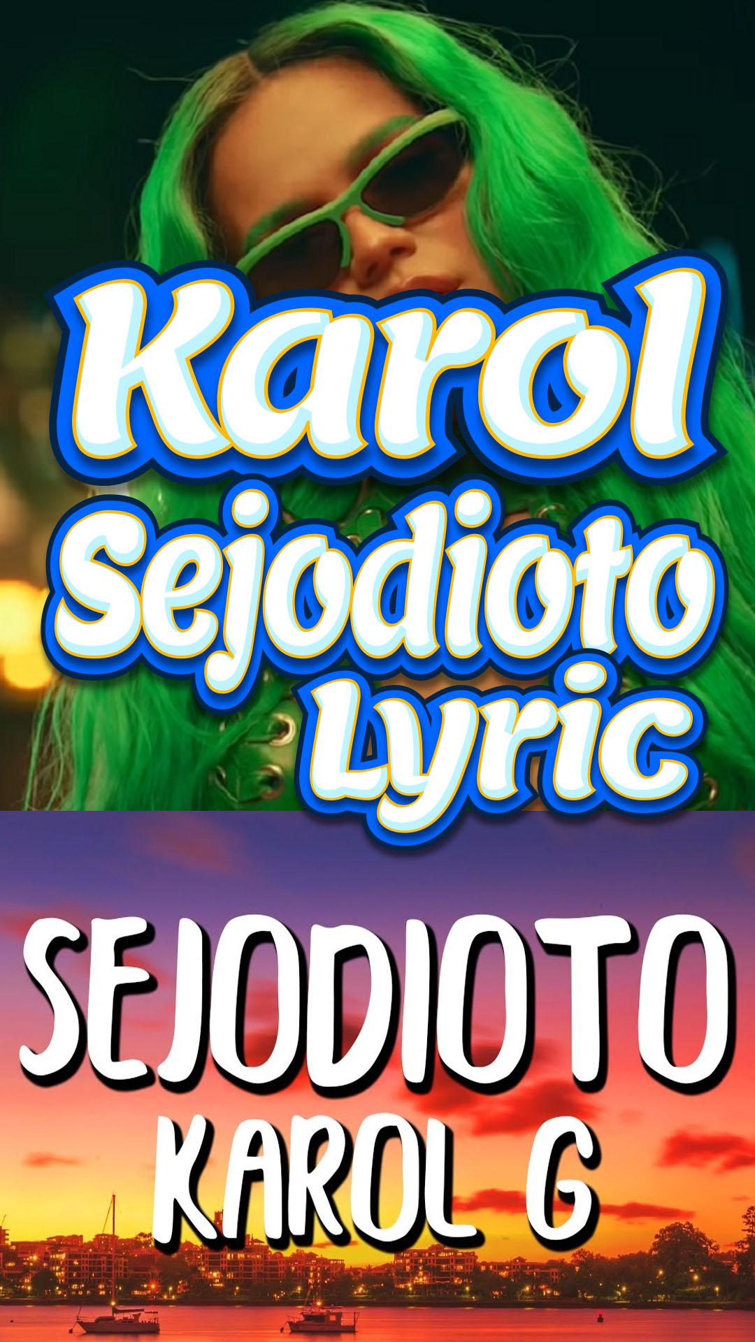 Karol G Sejodioto Apk For Android Download