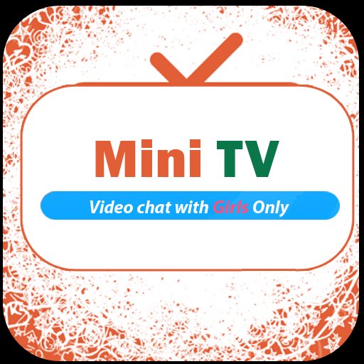 Minitv - Video Chat with Girls APK for Android Download