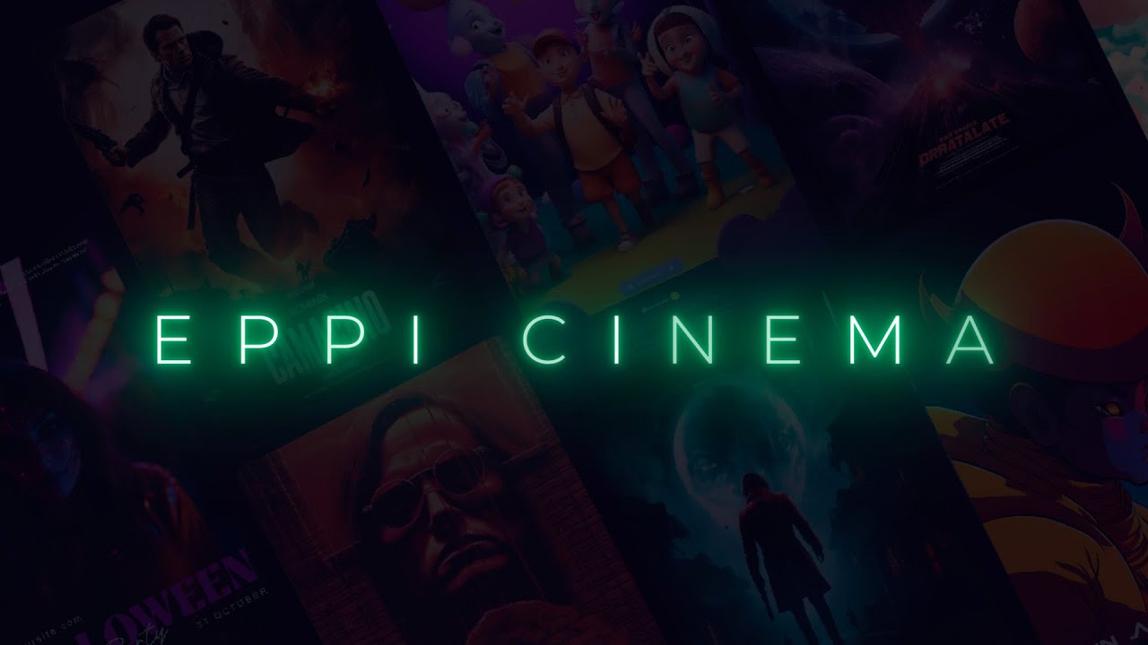 How to Download Eppi Cinema Old Versions for Android